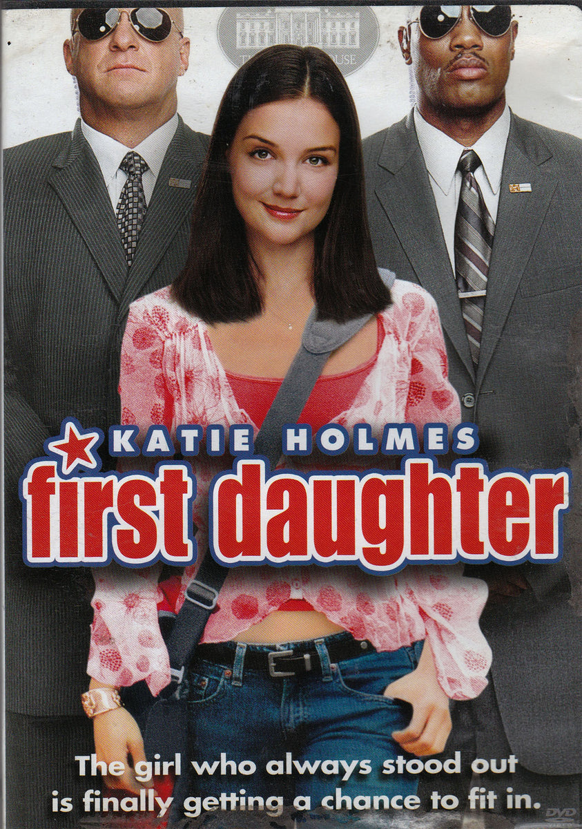DVD. First Daughter starring Katie Holmes and Michael Keaton – Dales ...